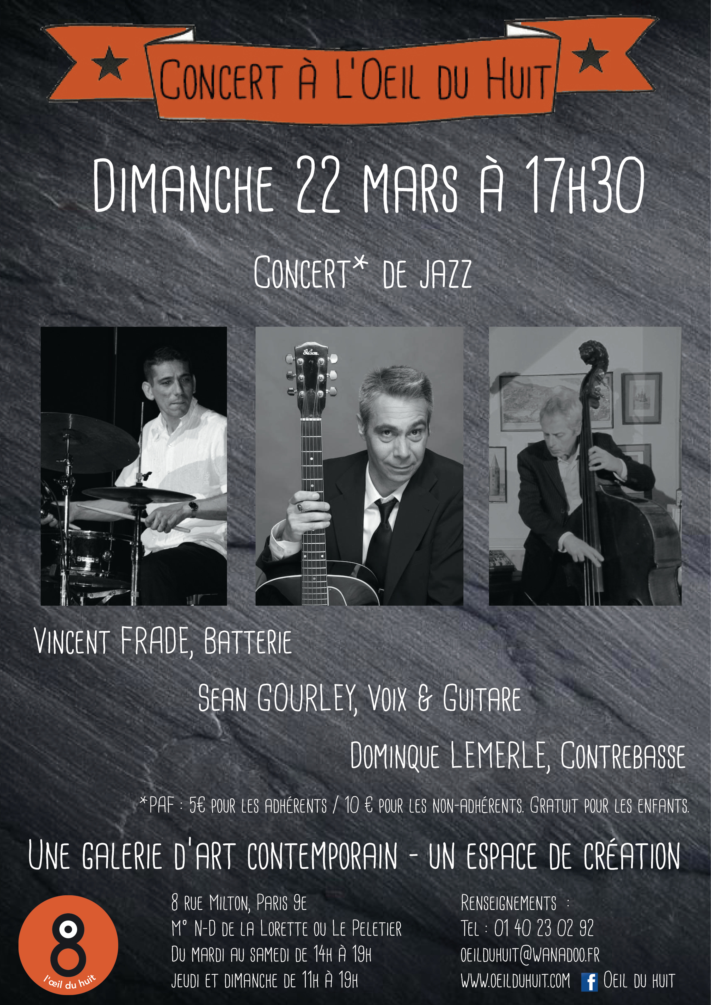 CONCERT Sean GOURLEY TRIO.NV 2 | Oeil du Huit
